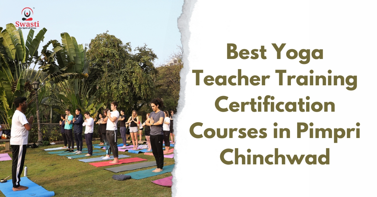 Best Yoga Teacher Training Certification Courses In PCMC